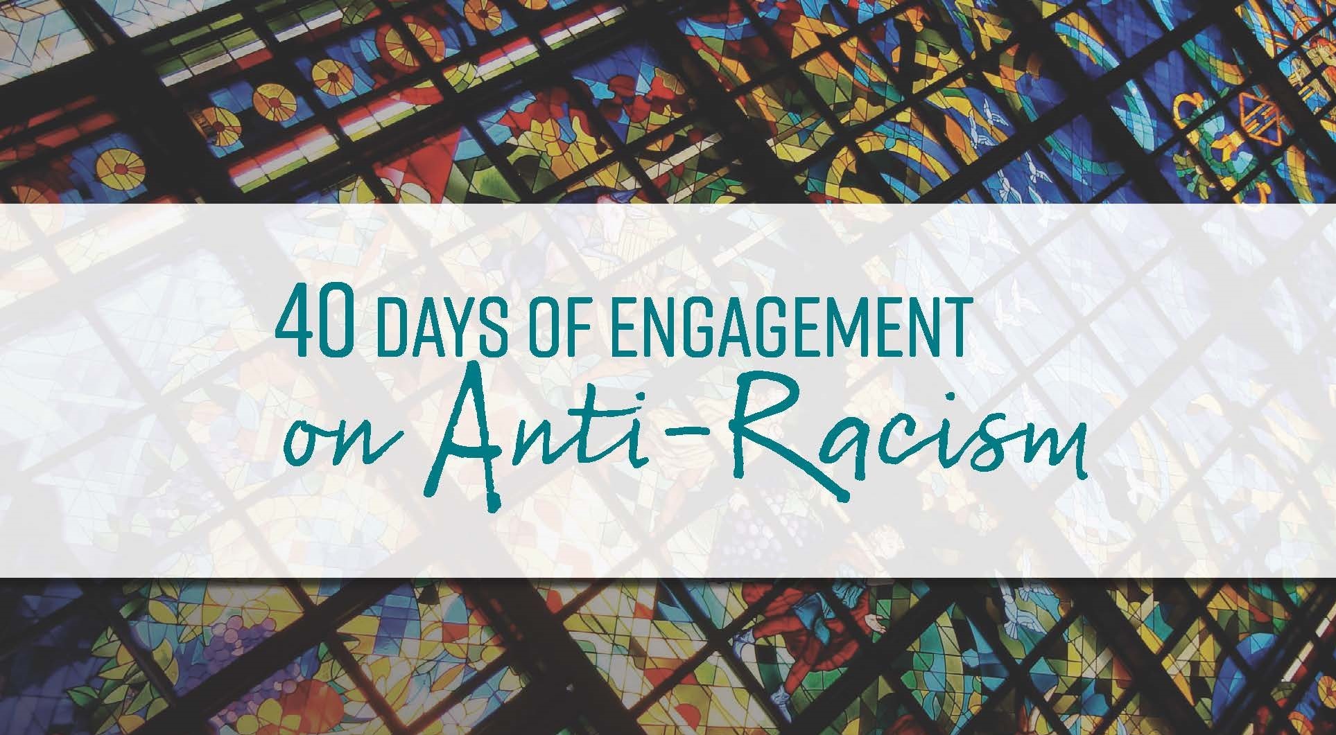 40 Days of Engagement on Anti-Racism | The United Church of Canada