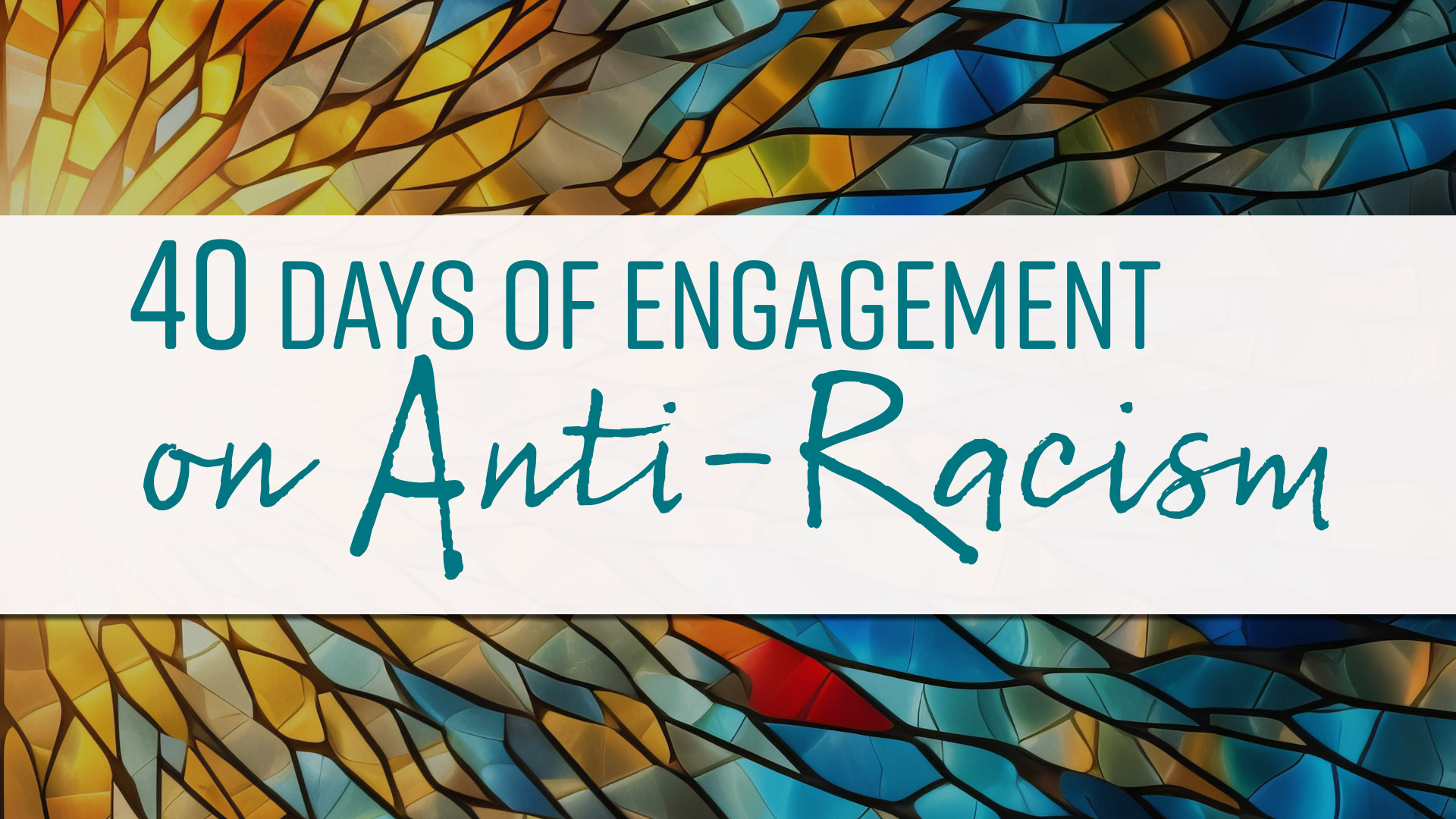 Supporting 40 Days of Engagement on Anti-Racism | The United Church of ...